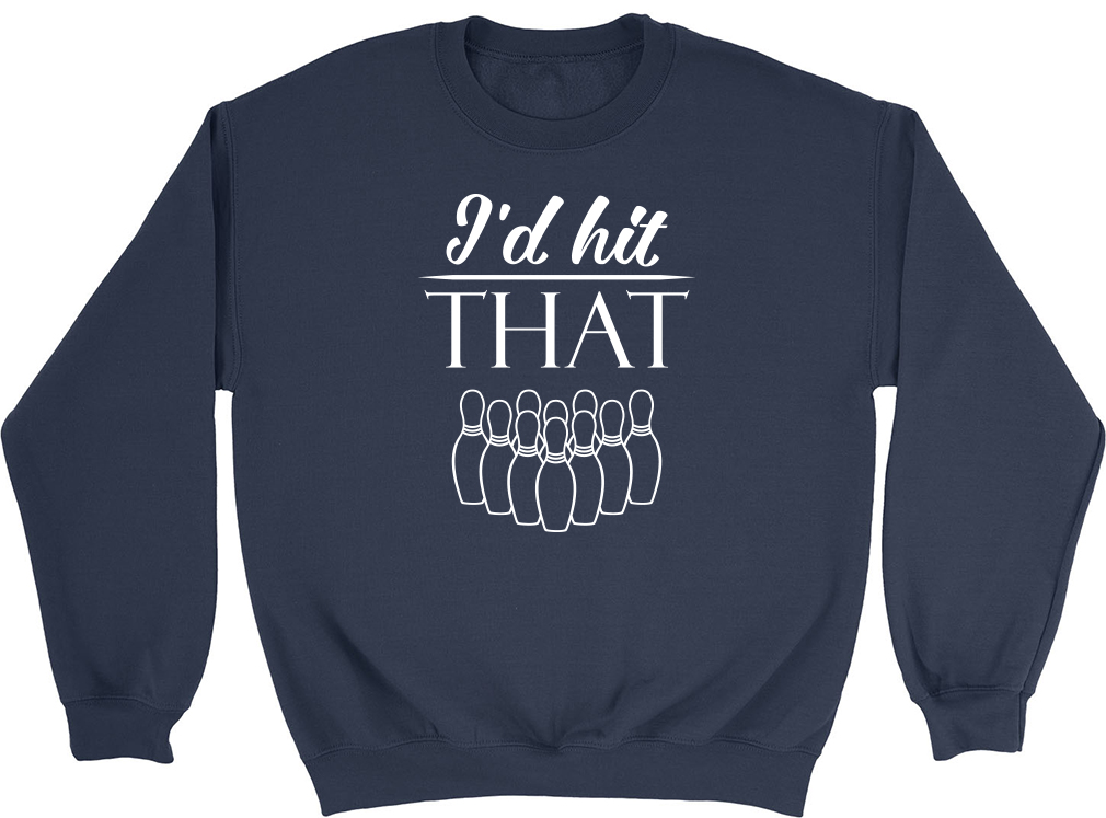 I'd Hit That Bowling Boys Girls Kids Childrens Jumper Sweatshirt | eBay