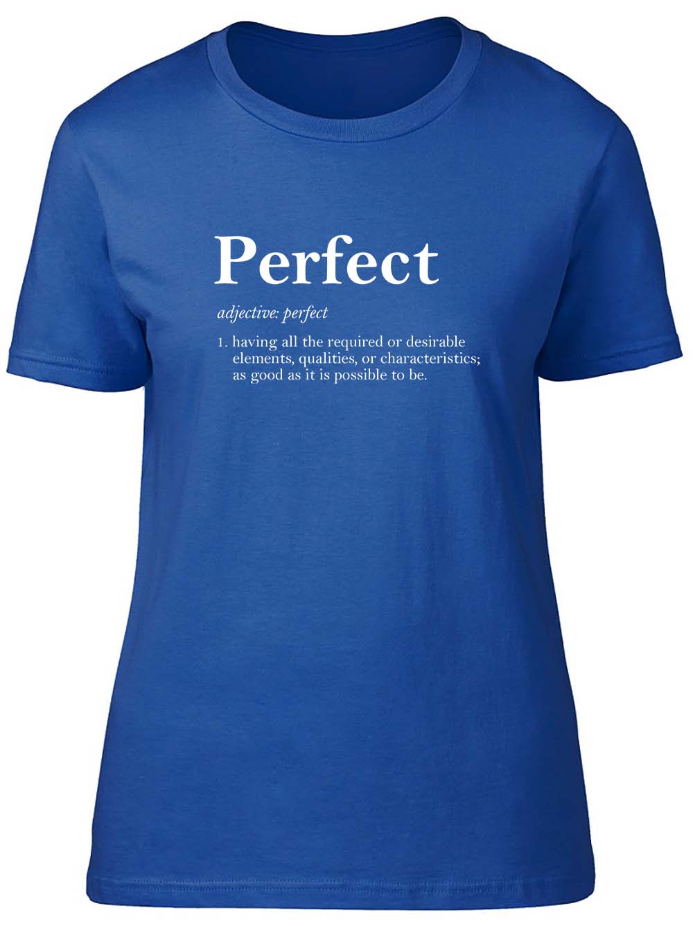 Perfect Definition Fitted Womens Ladies T Shirt | eBay