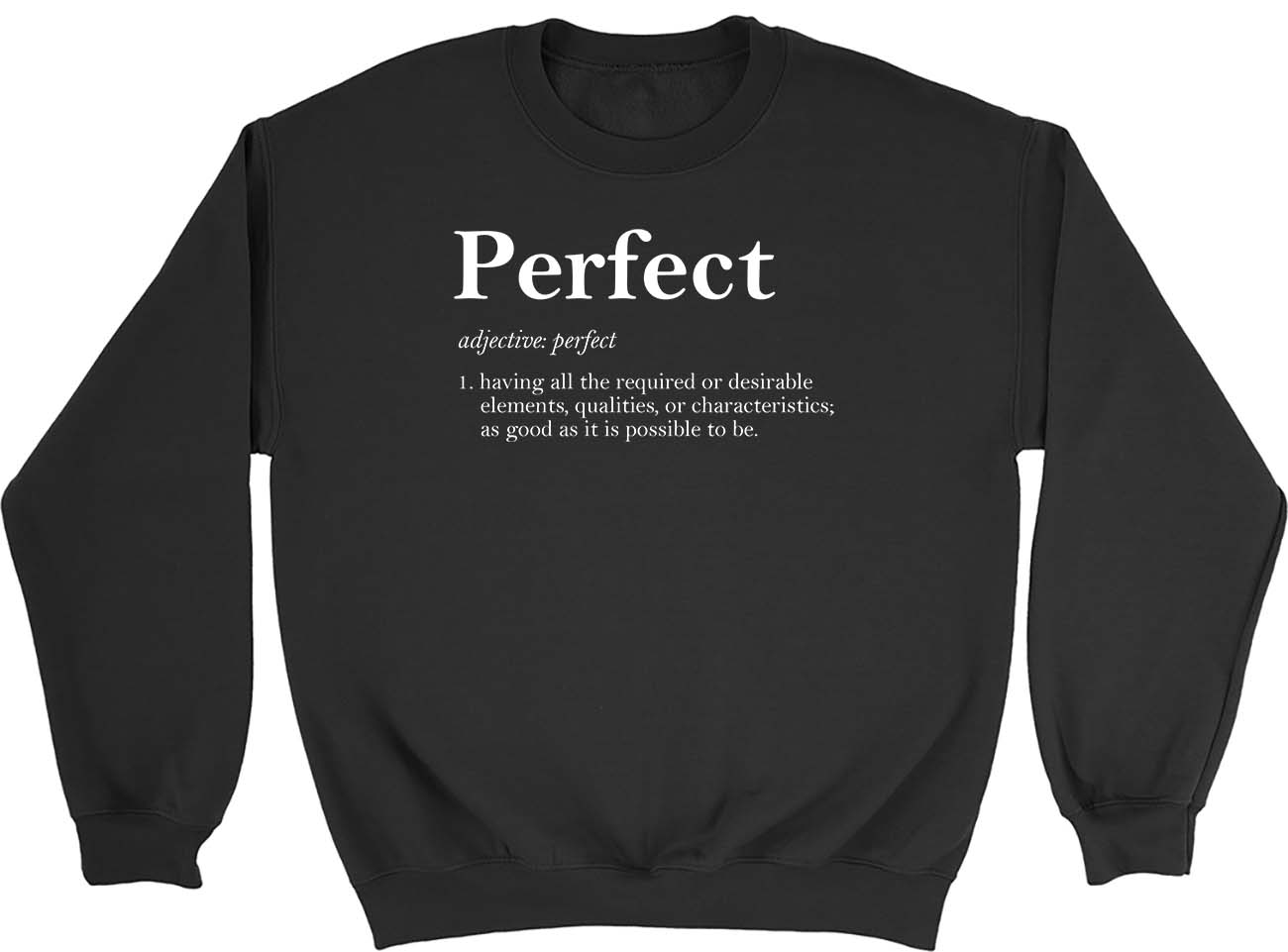 Perfect Definition Mens Womens Sweatshirt Jumper | eBay