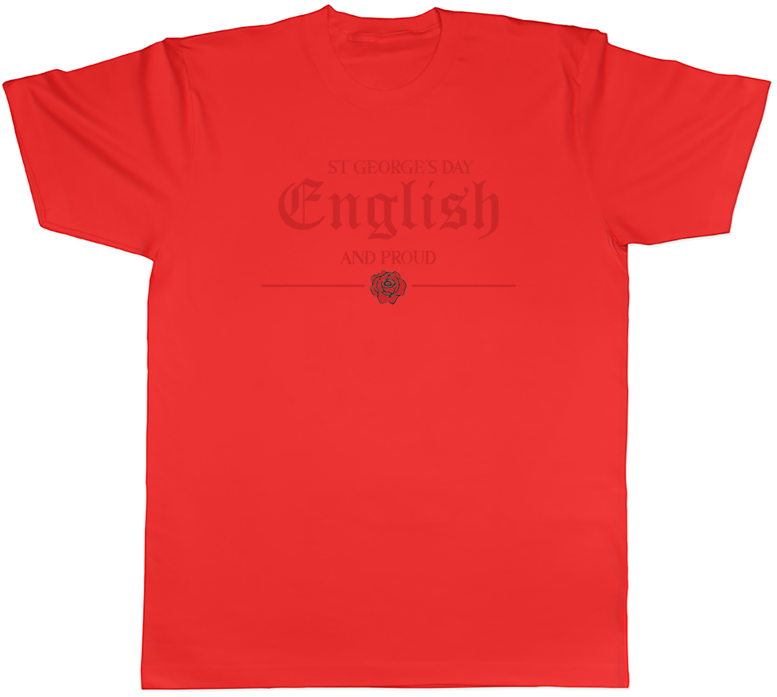 St George's Day English And Proud Rose Mens Unisex T-Shirt Tee Gift ...