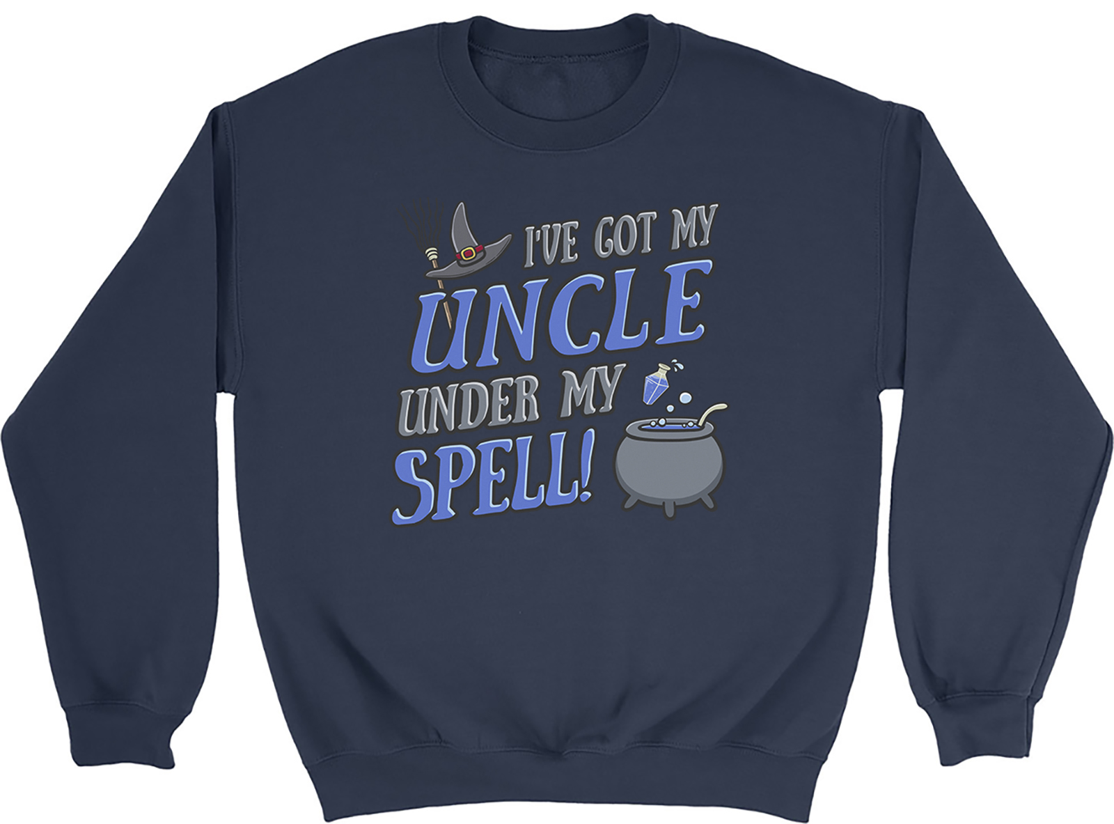 I've Got My Uncle Under My Spell Kids Childrens Jumper Sweatshirt Boys ...